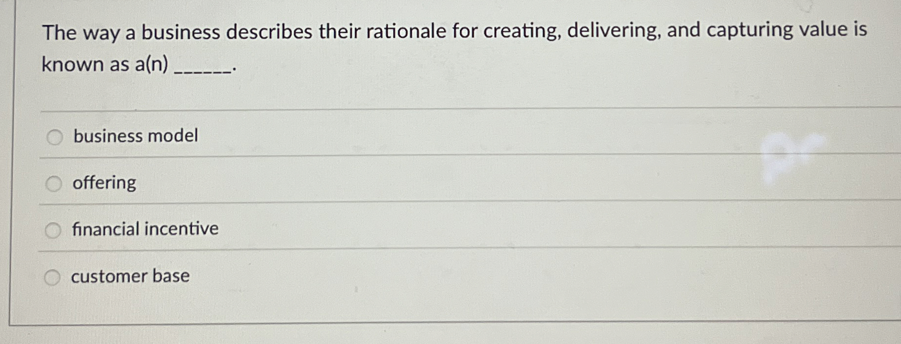 Solved The way a business describes their rationale for | Chegg.com