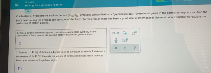 Solved Solving for a gaseous reactant Combustion of | Chegg.com