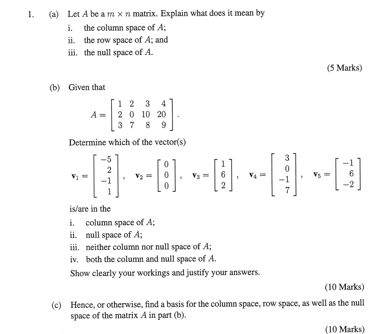 Solved (a) ﻿Let A ﻿be a m×n ﻿matrix. Explain what does it | Chegg.com