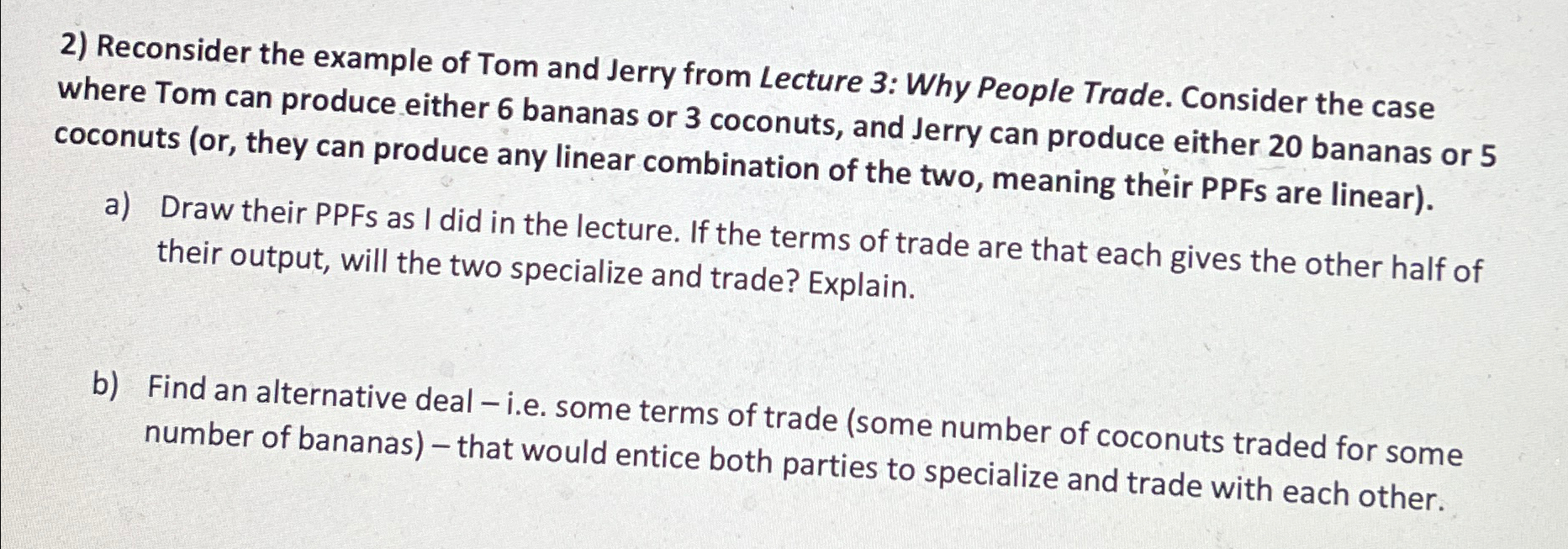 Solved Reconsider the example of Tom and Jerry from Lecture | Chegg.com