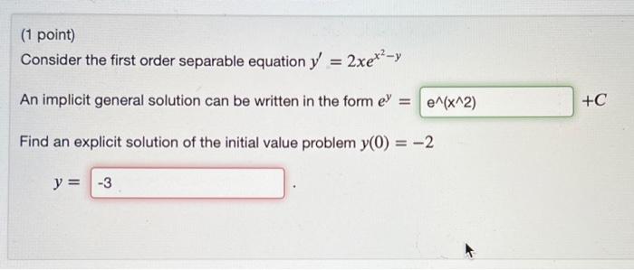 Solved (1 point) Consider the first order separable equation | Chegg.com
