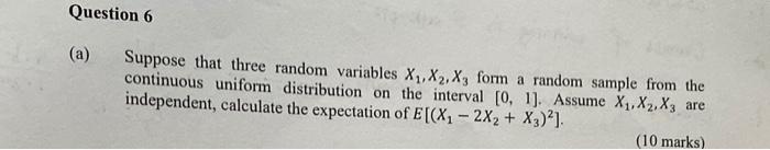 Solved Question 6 (a) Suppose that three random variables X, | Chegg.com