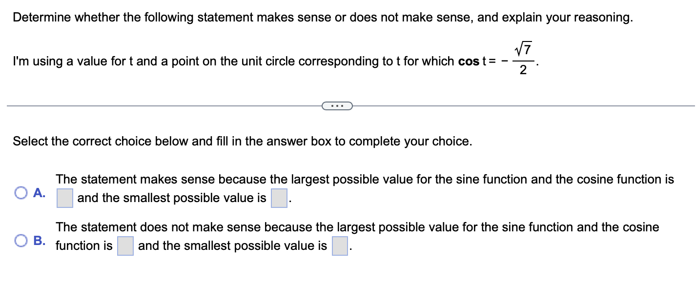 Solved Determine whether the following statement makes sense | Chegg.com