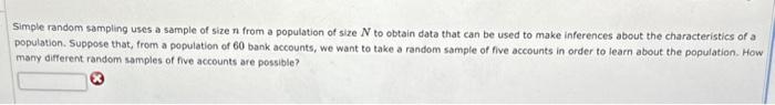 Solved Simple random sampling uses a sample of size n from a | Chegg.com