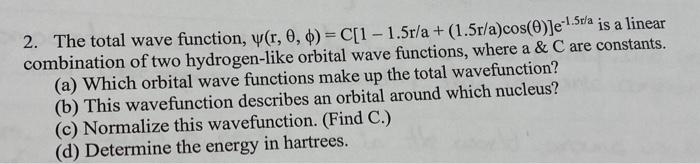 2. The total wave function, | Chegg.com