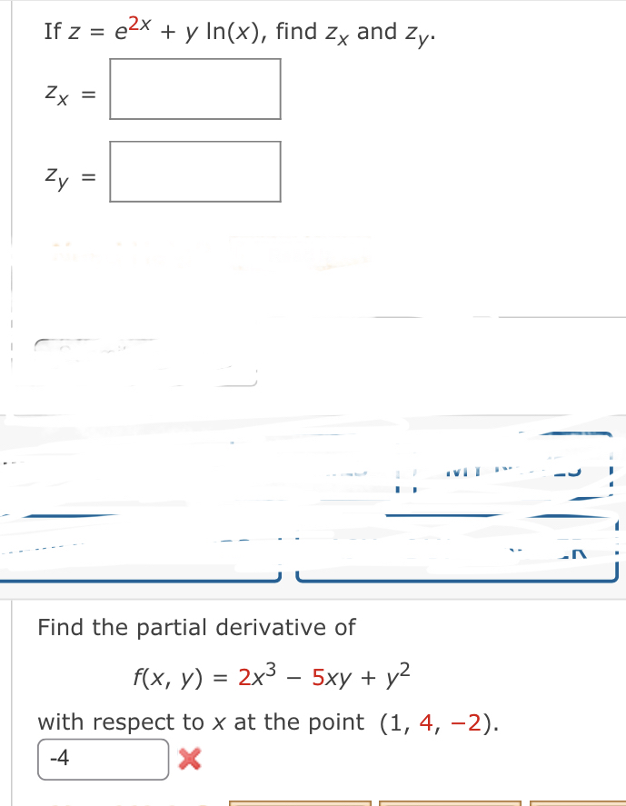 Solved If z=e2x+yln(x), ﻿find zx ﻿and zy.zx=zy=Find the | Chegg.com