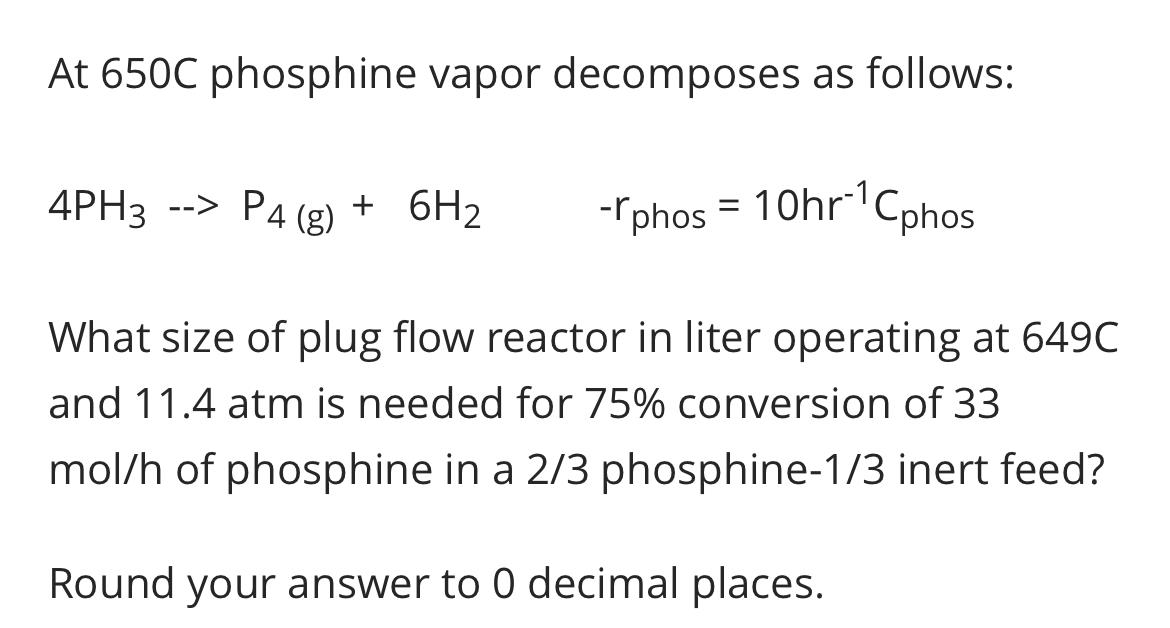 Solved At 650 ﻿C phosphine vapor decomposes as | Chegg.com
