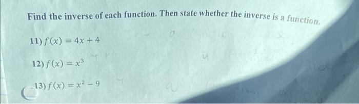 Solved Find the inverse of each function. Then state whether | Chegg.com