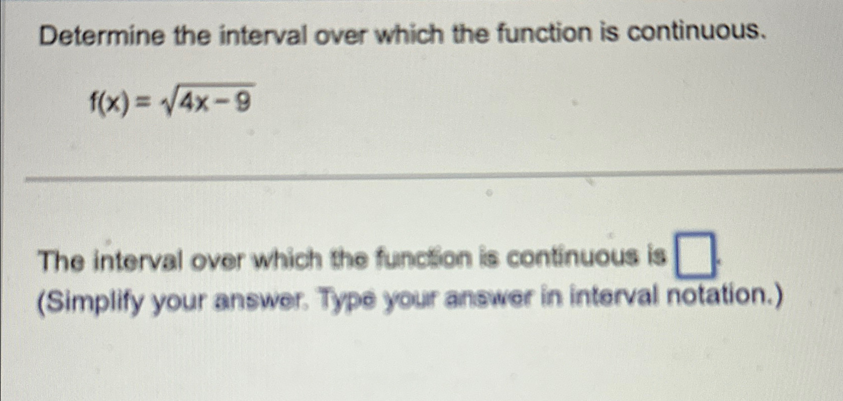 Solved Determine the interval over which the function is | Chegg.com