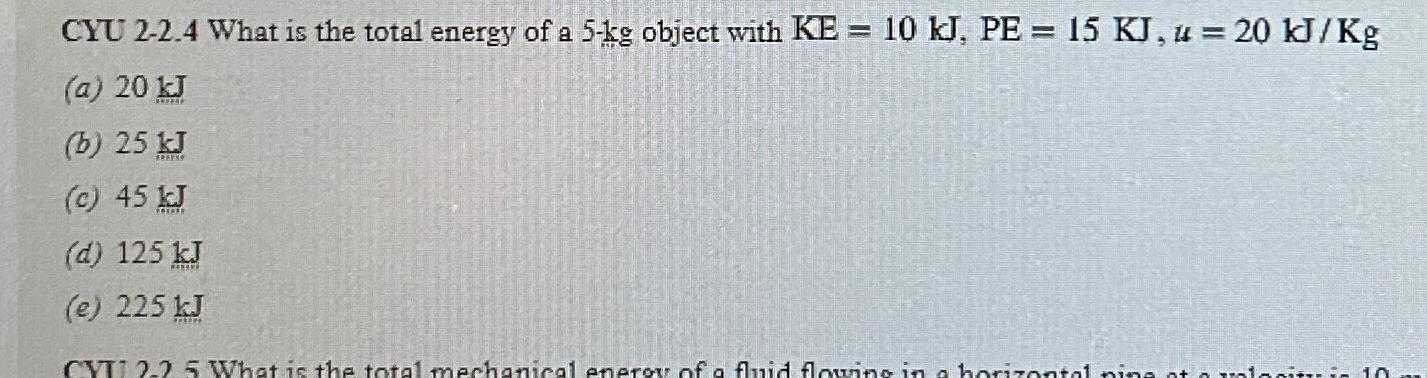 Solved CYU 2-2.4 ﻿What is the total energy of a 5-kg ﻿object | Chegg.com