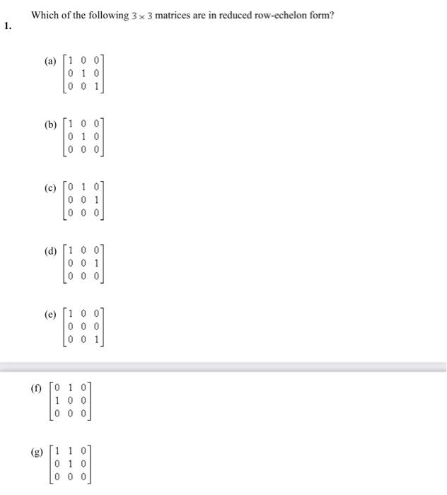 Solved Which of the following 3×3 matrices are in reduced | Chegg.com