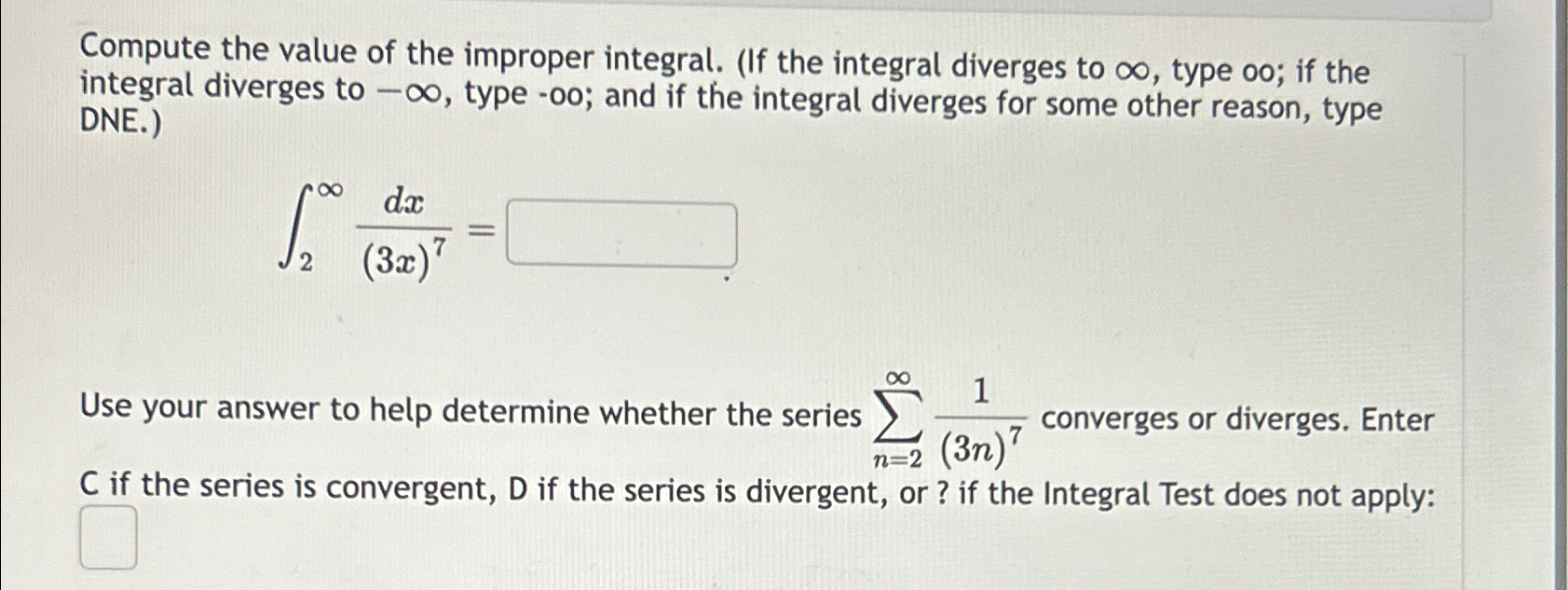 Solved Compute the value of the improper integral. (If the | Chegg.com