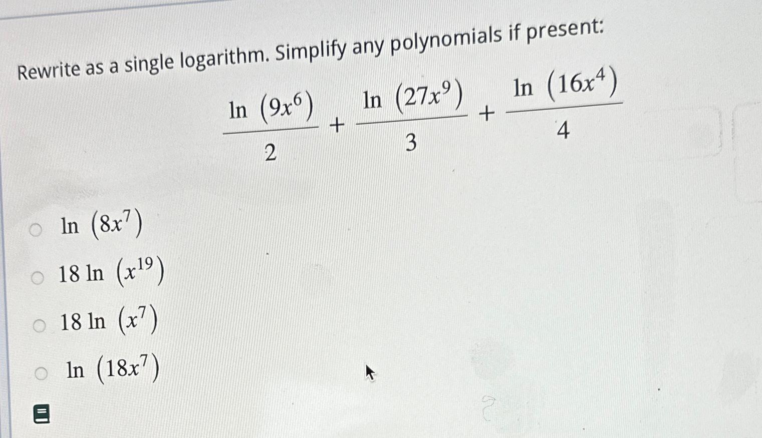 Solved Rewrite as a single logarithm. Simplify any | Chegg.com