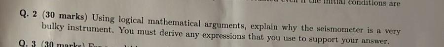 Solved Q. 2 (30 marks) Using logical mathematical arguments, | Chegg.com