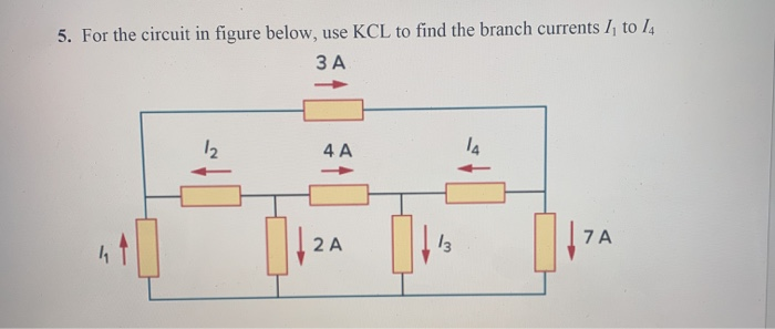 Solved 5. For the circuit in figure below, use KCL to find | Chegg.com