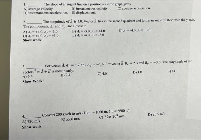 Solved 1. The slope of a tangent line on a position-vs.-time | Chegg.com