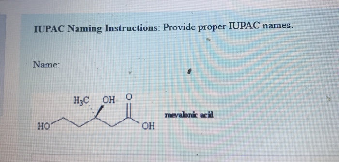 Solved IUPAC Naming Instructions: Provide proper IUPAC | Chegg.com