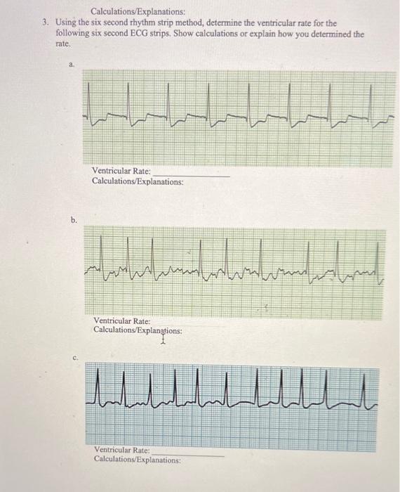 [Solved]: Calculations/Explanations: 3. Using the six secon