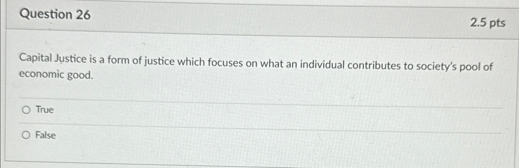 Solved Question 262.5ptsCapital Justice is a form of justice | Chegg.com