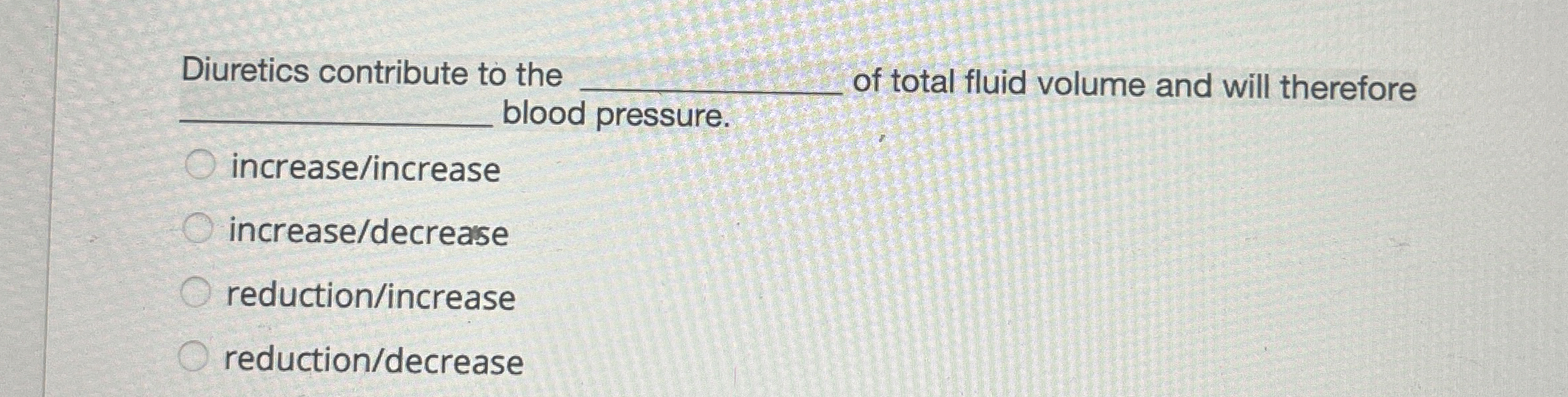 Solved Diuretics contribute to the q, ﻿blood pressure. of | Chegg.com