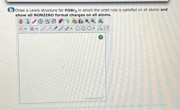 Solved Draw a Lewis structure for POBr3 in which the octet | Chegg.com