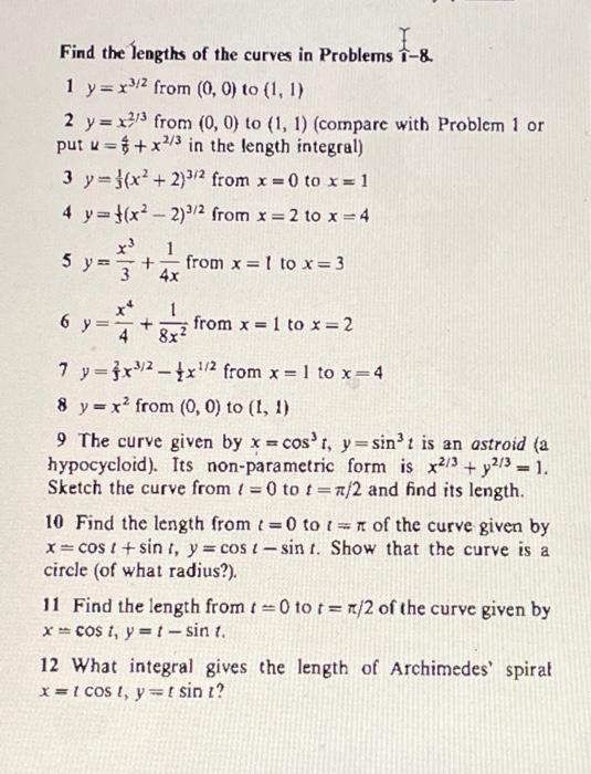 Solved Find the lengths of the curves in Problems t^−8. | Chegg.com