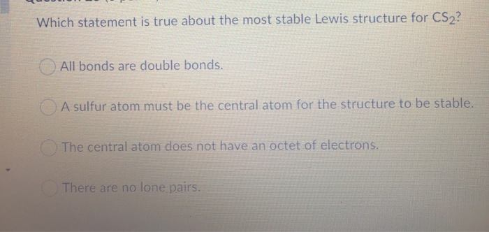 Solved Which statement is true about the most stable Lewis | Chegg.com