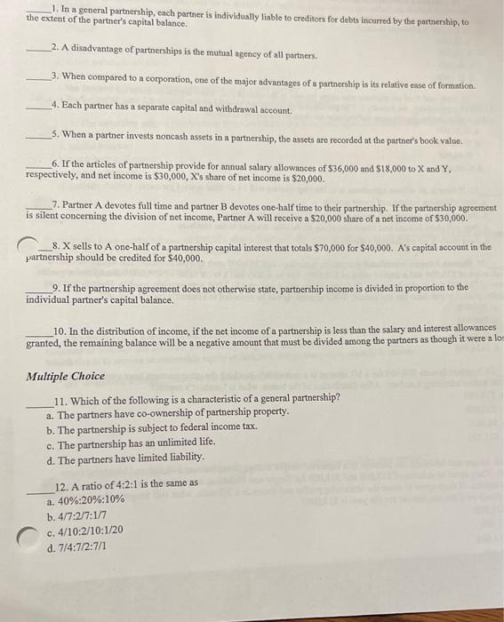 Solved 1. In a general partnership, each partner is | Chegg.com