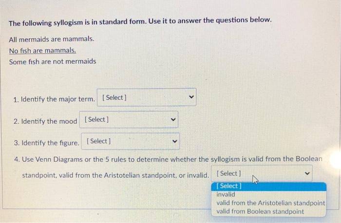 Solved The following syllogism is in standard form. Use it | Chegg.com
