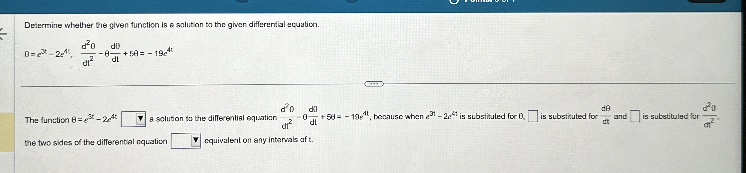 Solved Determine whether the given function is a solution to | Chegg.com