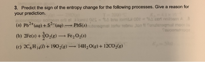 Solved 3. Predict the sign of the entropy change for the | Chegg.com