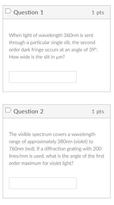 Solved Question 1 1 pts When light of wavelength 360 nm is | Chegg.com