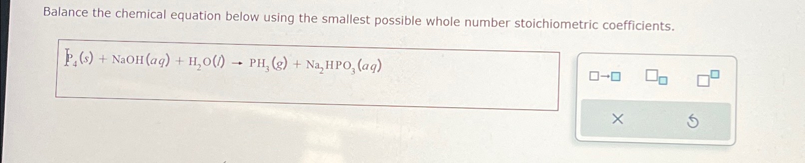 Solved Balance the chemical equation below using the | Chegg.com