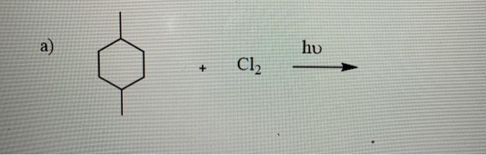 Solved a) hv + Cl2 | Chegg.com