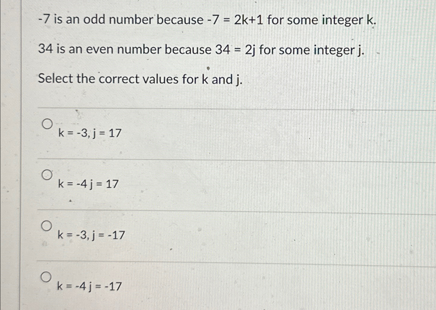 Solved -7 ﻿is an odd number because -7=2k+1 ﻿for some | Chegg.com