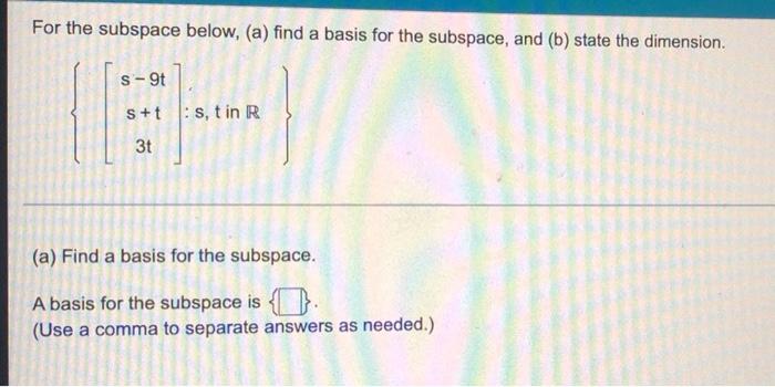Solved For the subspace below, (a) find a basis for the | Chegg.com