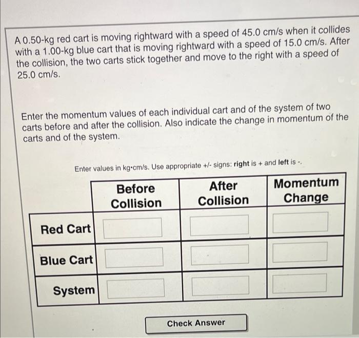 Solved A 0.50-kg red cart is moving rightward with a speed | Chegg.com