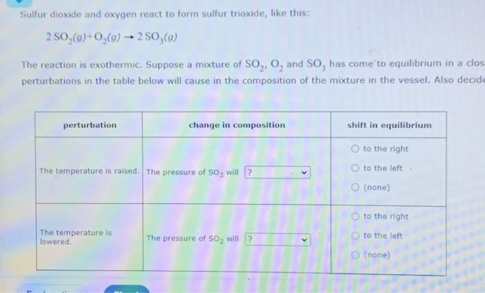 Solved Sulfur dioxide and oxygen react to form sulfur | Chegg.com
