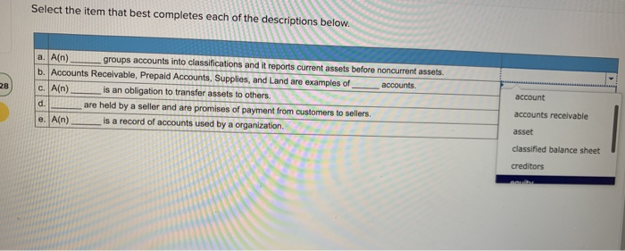 Solved Select the item that best completes each of the | Chegg.com