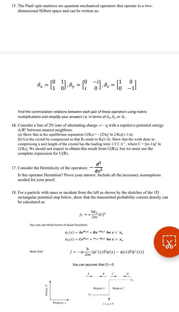 Solved 15. The Pauli spin matrices are quantum mechanical | Chegg.com