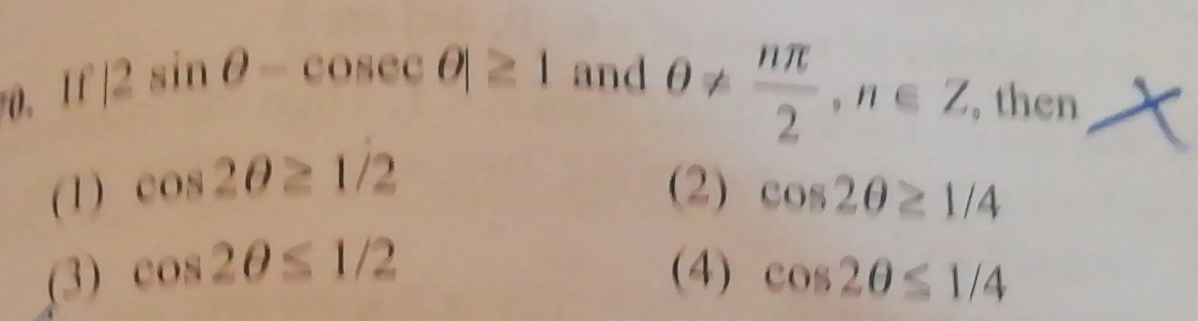 Solved (0. \\( |1| 2 \\sin \\theta-\\operatorname{cosec} | Chegg.com