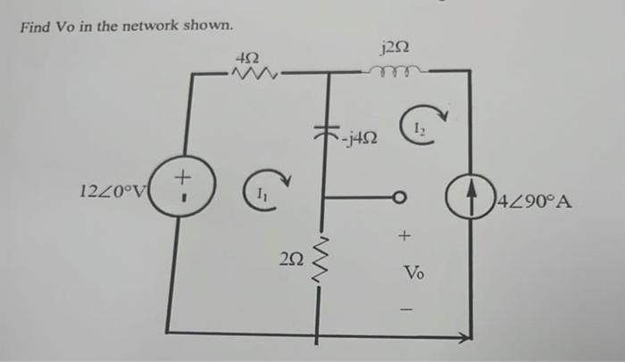 Solved Find Vo in the network shown. | Chegg.com