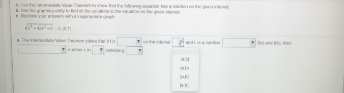Solved Question Help a. Use the Intermediate Value Theorem | Chegg.com