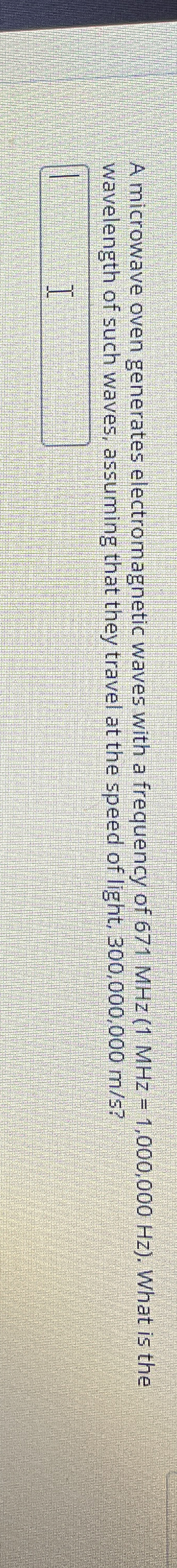 Solved A microwave oven generates electromagnetic waves with | Chegg.com