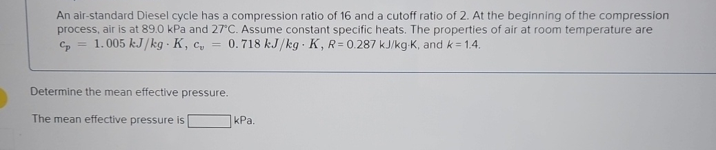 Solved An air-standard Diesel cycle has a compression ratio | Chegg.com