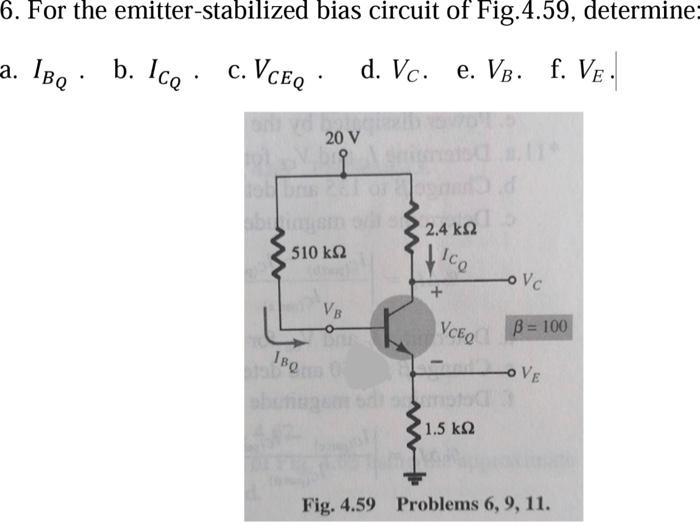 Solved 6. For the emitter-stabilized bias circuit of | Chegg.com