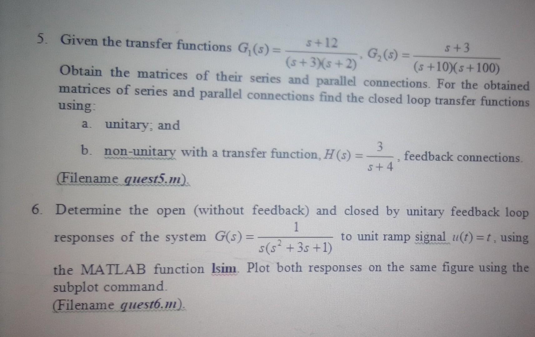 Solved 5. Given the transfer functions | Chegg.com