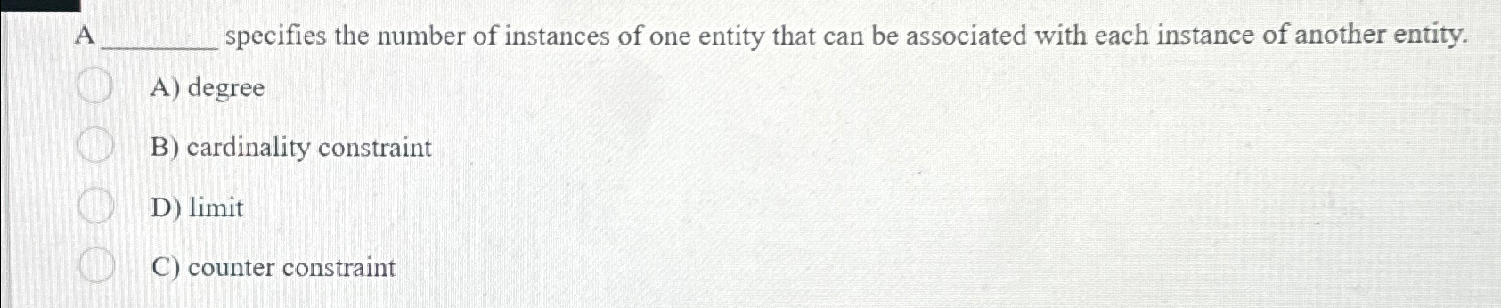 Solved A specifies the number of instances of one entity | Chegg.com