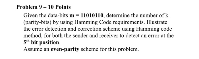 Solved Problem 9-10 Points Given the data-bits m = 11010110, | Chegg.com