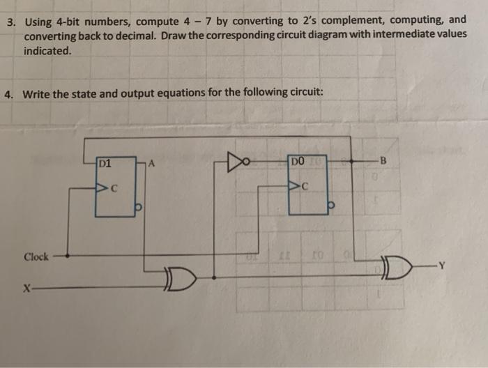 Solved 3. Using 4-bit numbers, compute 4 - 7 by converting | Chegg.com